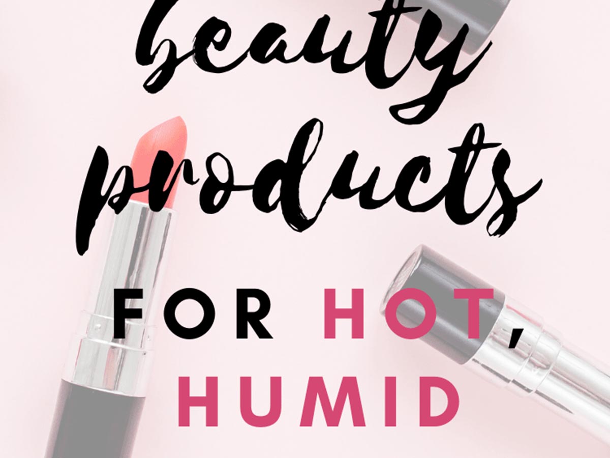 Beauty Tips for Humid Weather - Avon Specialist | Shop Cosmetics ...